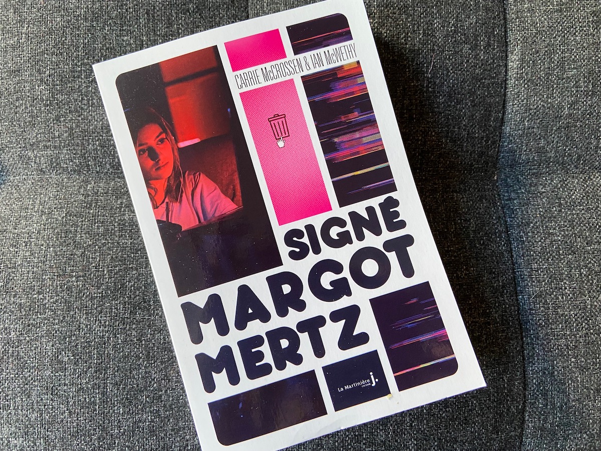 [CONCOURS] "Signé Margot Mertz" de Carrie McCrossen et Ian McWethy | Le ...